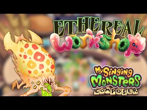 Ethereal Workshop On Msm Composer Wave 6 My Singing Monsters Youtube