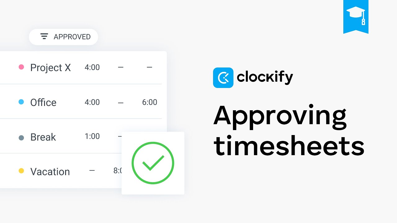 Clockify Tutorial Approving Timesheets Youtube
