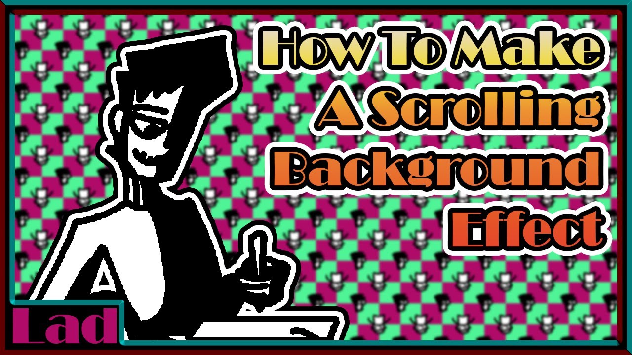 How To Make A Scrolling Background Effect Youtube