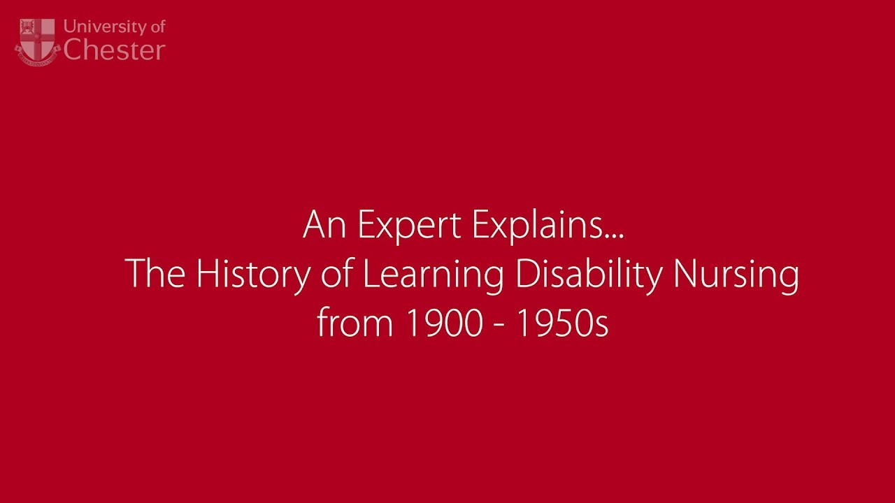 An Expert Explains The History Of Learning Disability Nursing From