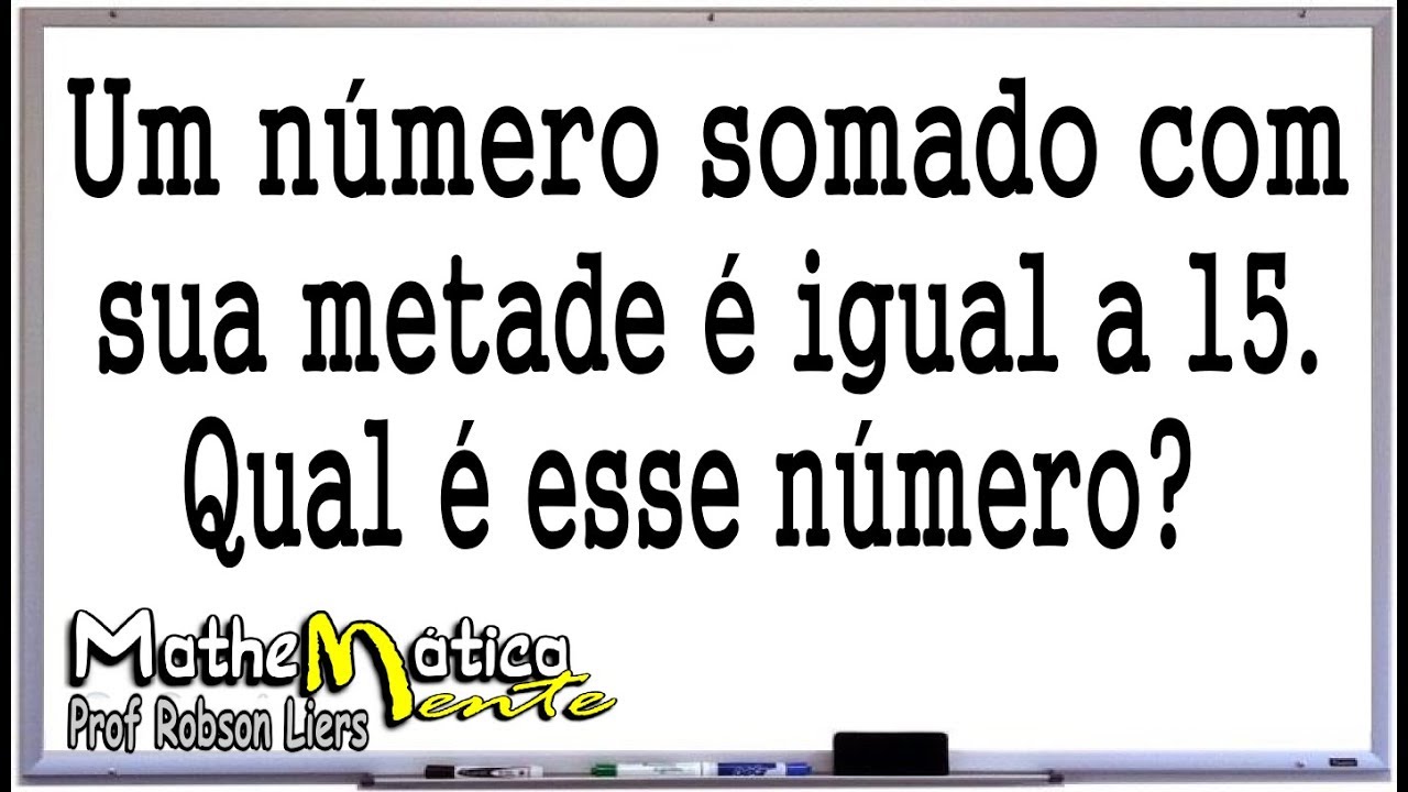Interpretando Problemas Matemáticos 2 Prof Robson Liers