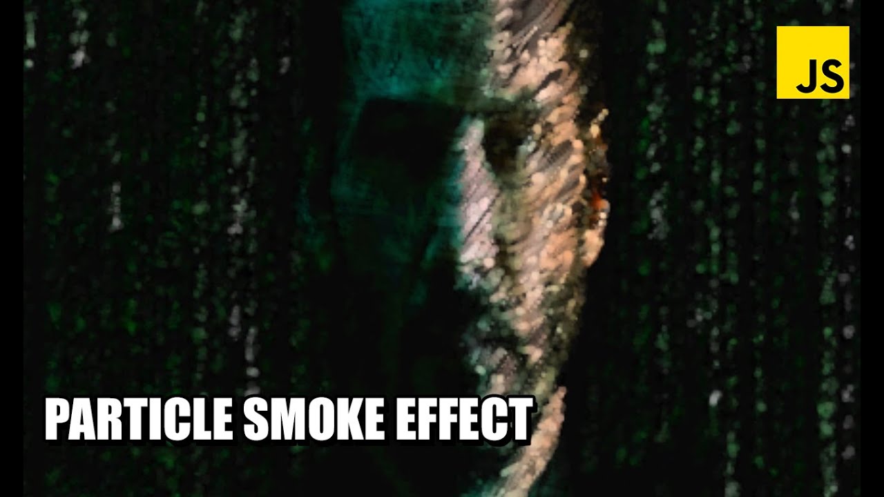 Particle Smoke Effect Javascript Tutorial Youtube