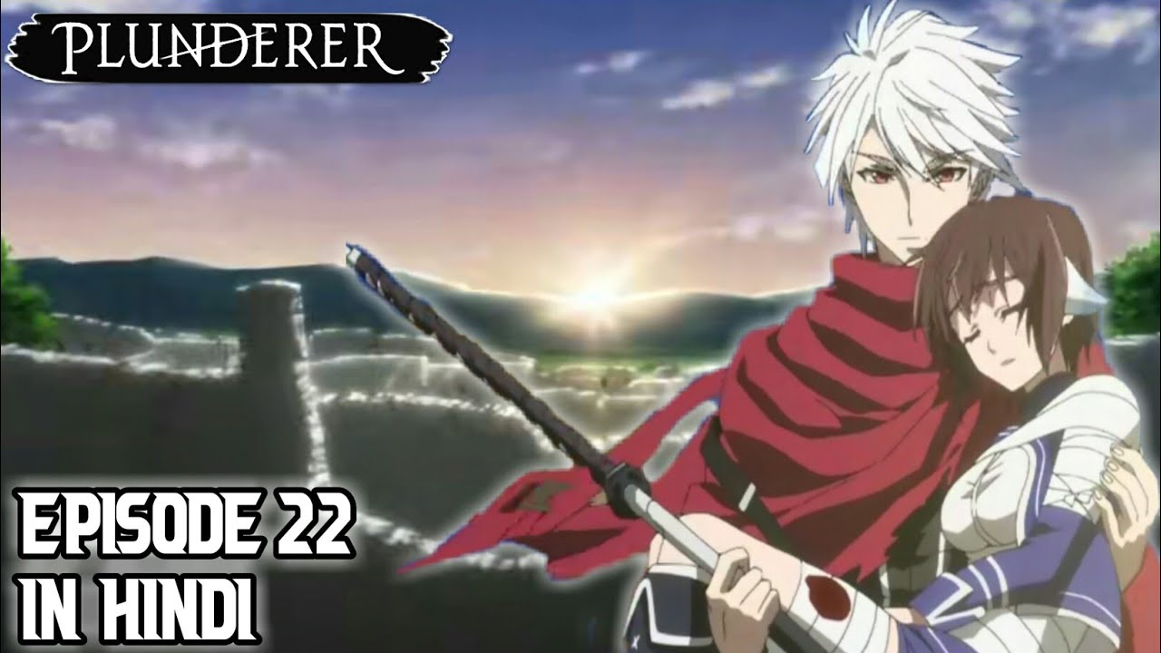 Plunderer Episode 22 In Hindi Youtube
