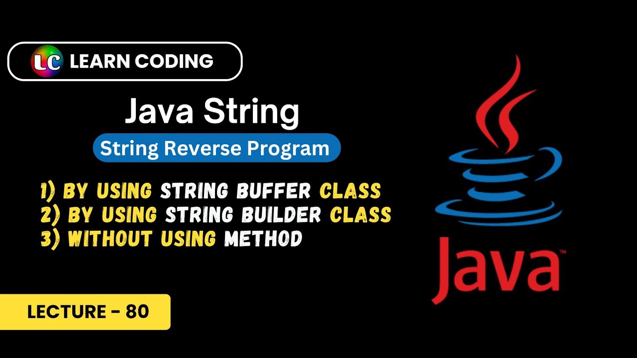 Java Program To Reverse A String Stringbuffer And Stringbuilder Class