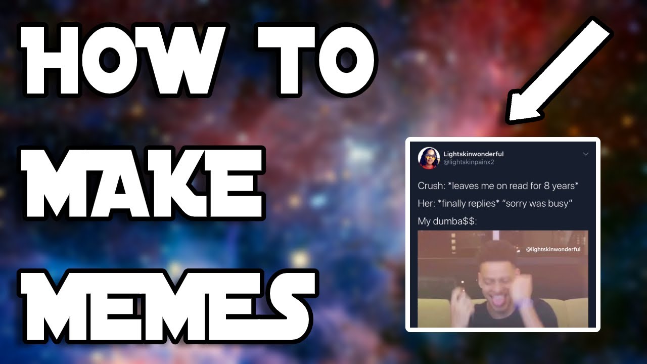 How To Make Memes Tutorial Youtube