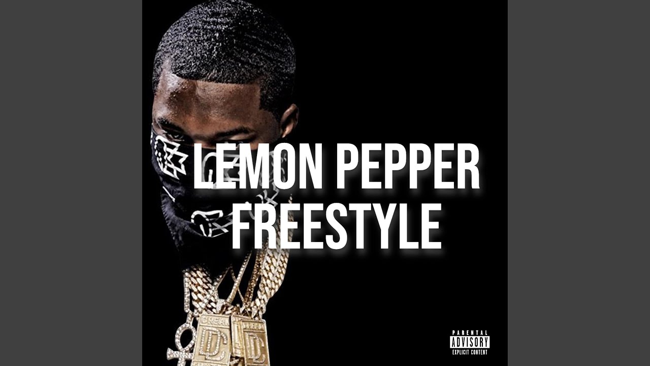Lemon Pepper Freestyle Youtube