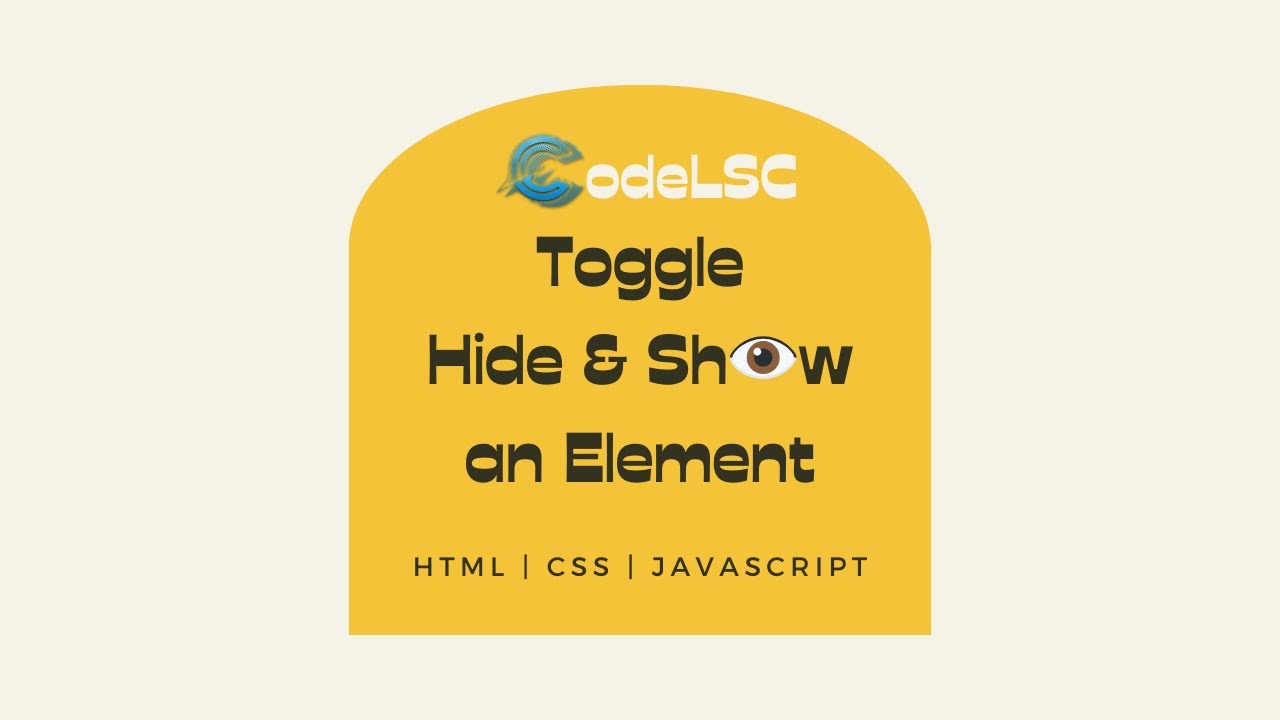 Toggle Hide And Show Html Elements With Javascript Codelsc Youtube