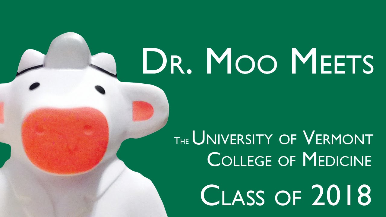 Dr Moo Meets The University Of Vermont College Of Medicine Class Of