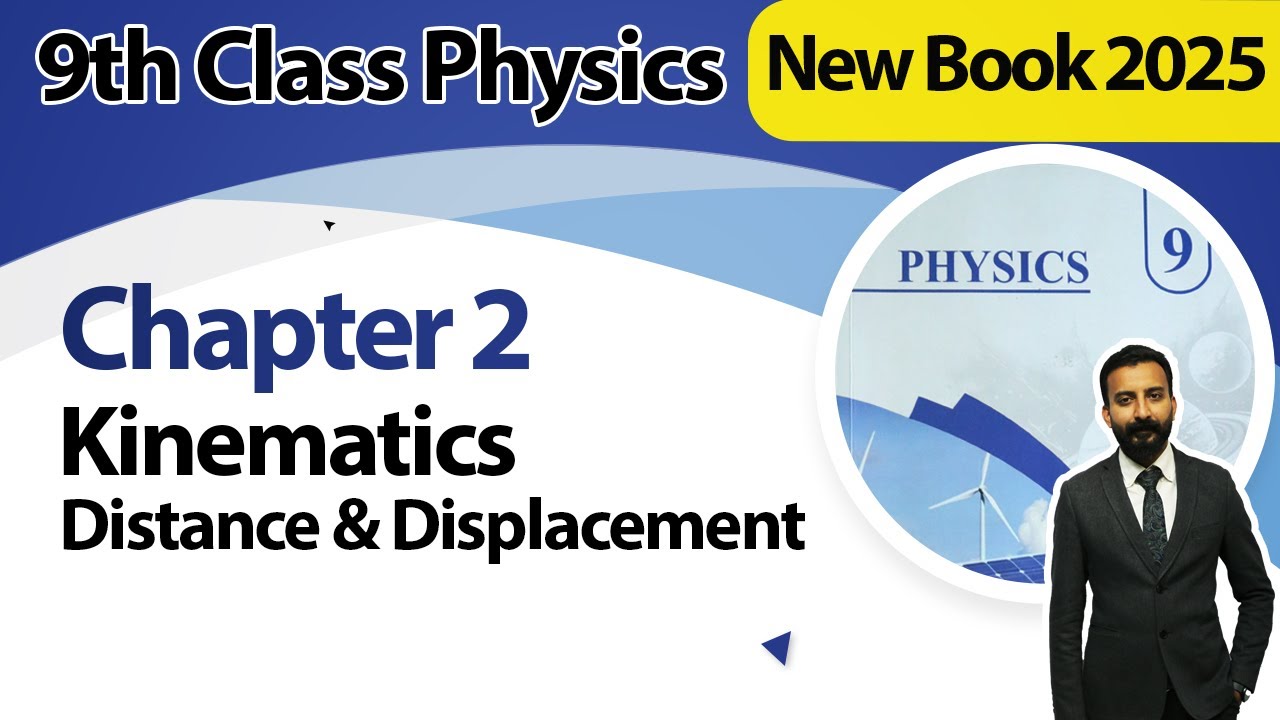 9th Class Physics Chapter 2 Distance Displacement New Book 2025