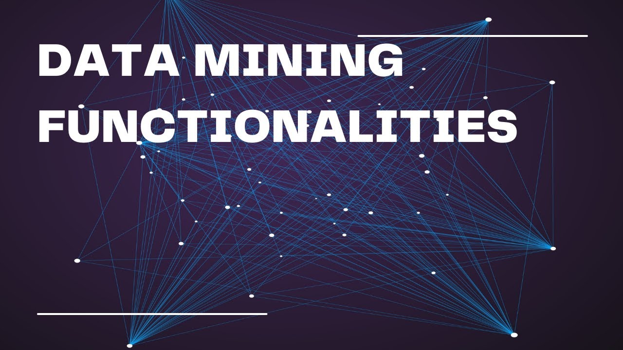 Data Mining Functionalities Youtube