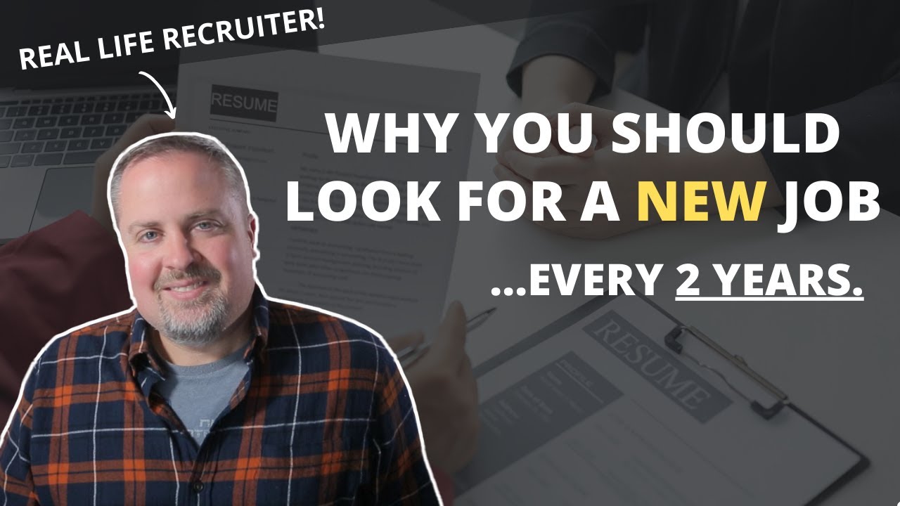 Why You Should Interview For New Jobs Every 2 Years Youtube