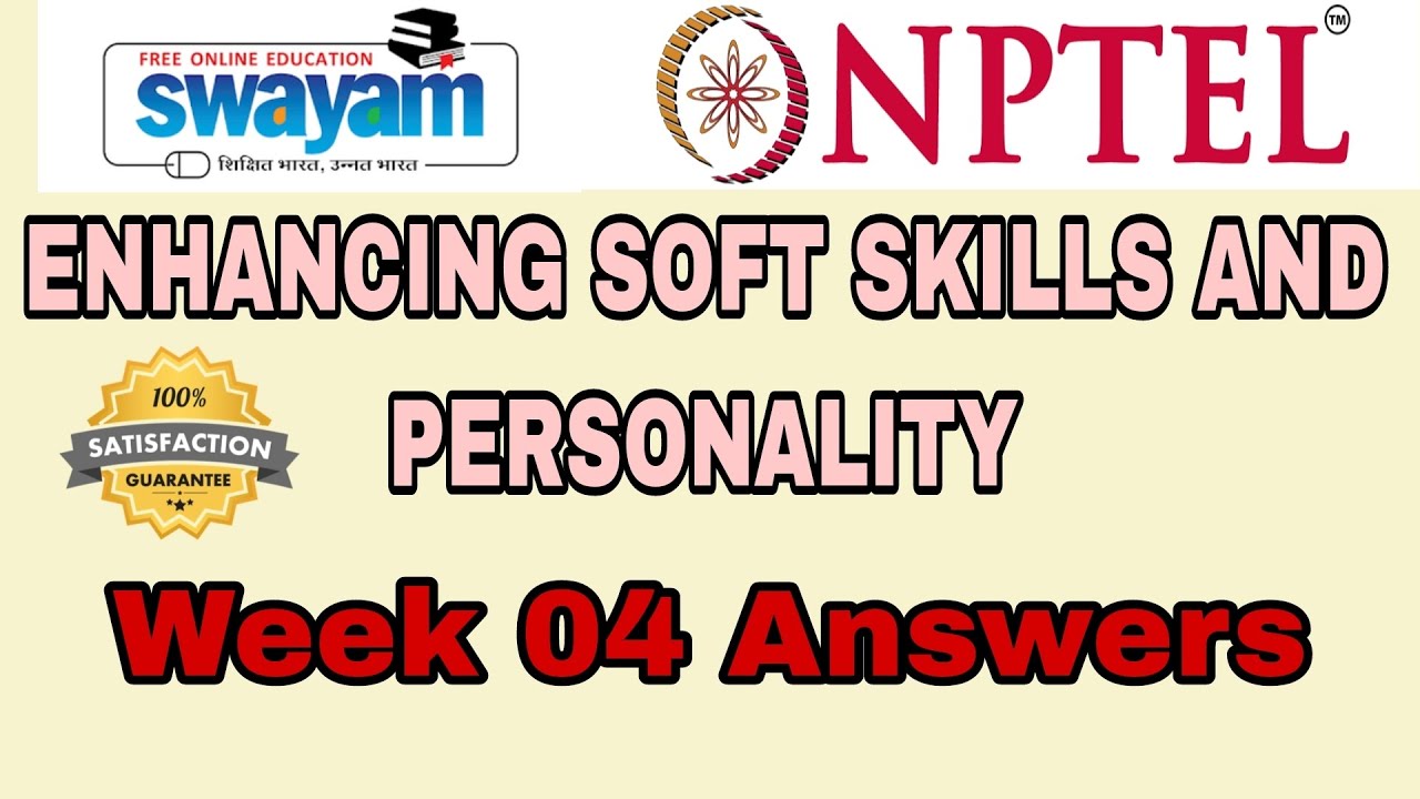 Enhancing Soft Skills And Personality Week 4 Answers Nptel 2024 L Nptel