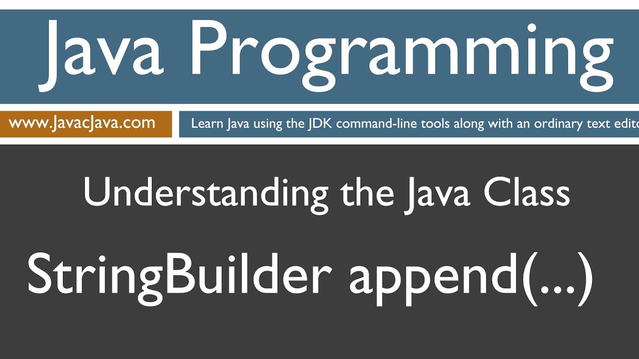 Learn Java Programming Stringbuilder Append Method Tutorial Youtube