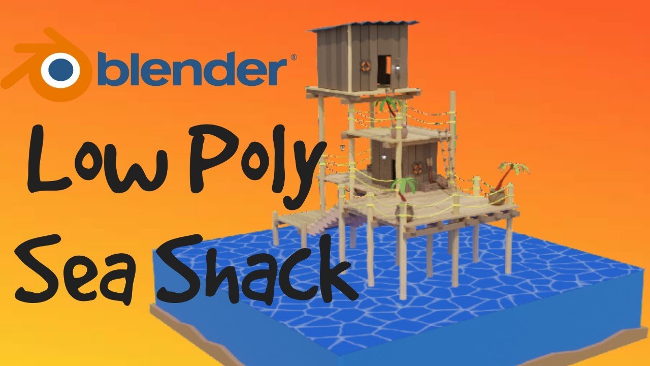 Sea Shack Blender 3d Tutorial Blender Blender3d Blendertutorial