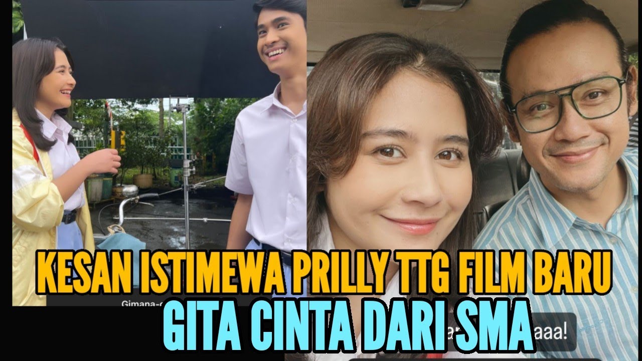 Film Baru Prilly Latuconsina Gita Cinta Dari Sma Youtube