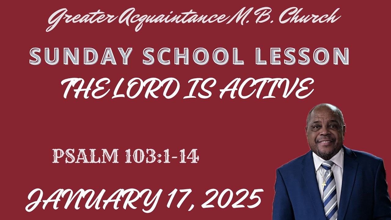 January 19 2025 International Standard Sunday School Lesson The Lord