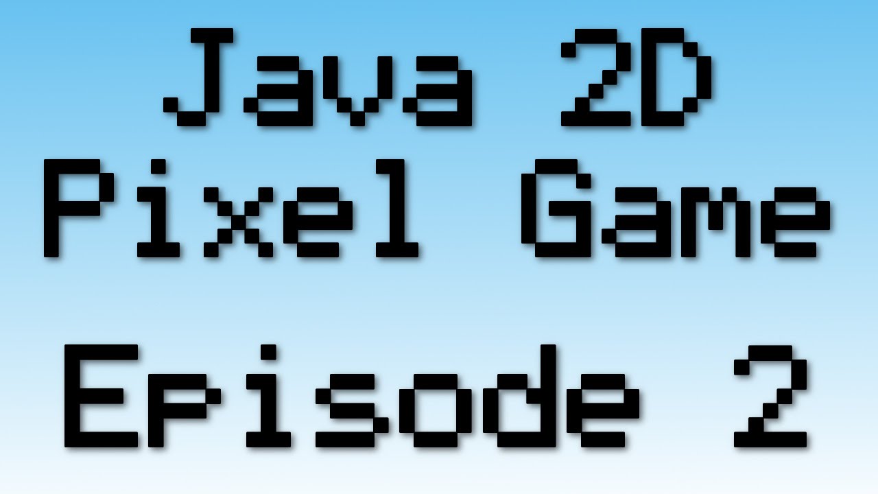 Java 2d Pixel Game Tutorial Episode 2 Getting The Screen Size Youtube
