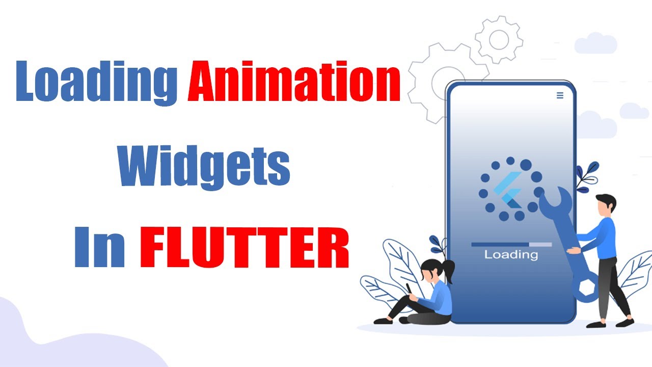 Loading Animation Widgets In Flutter Flutter Animation Tutorial Youtube