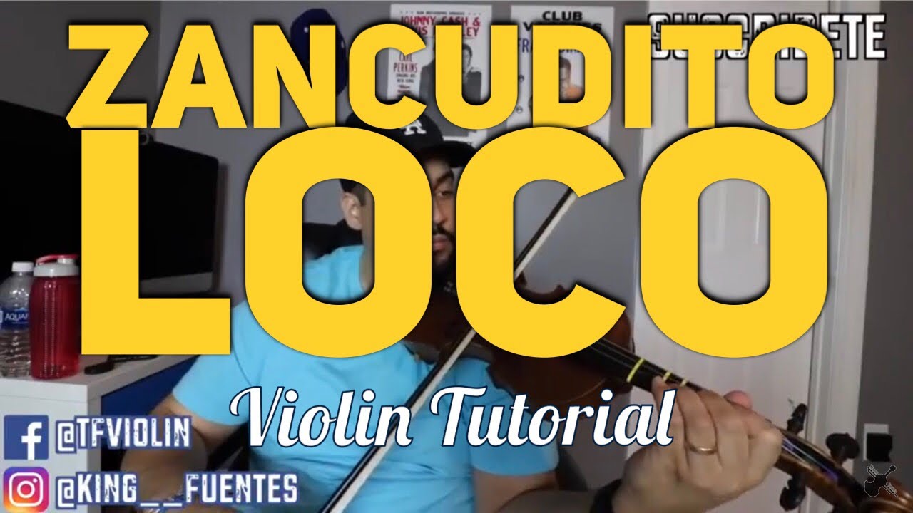 El Zancudito Loco Violin Tutorial Youtube