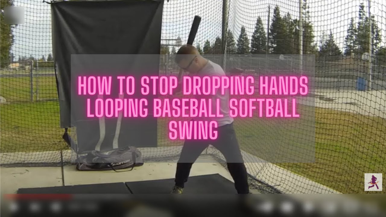 How To Stop Dropping Hands Looping Baseball Softball Swing Youtube