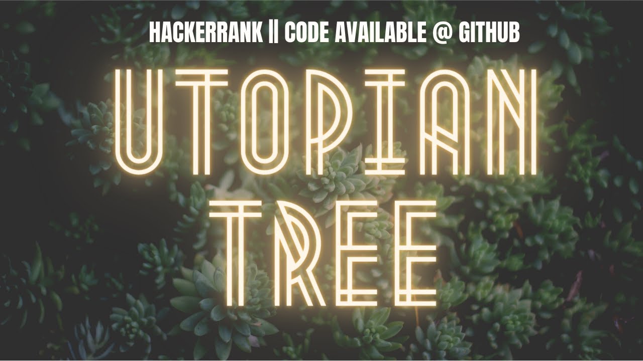 Hackerrank Utopian Tree In C Youtube