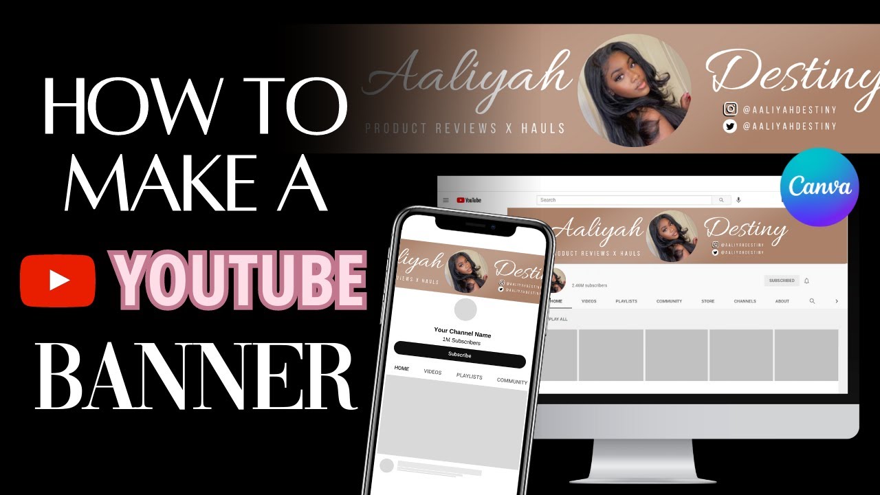 How To Make A Youtube Banner That Looks Good On All Devices Step By