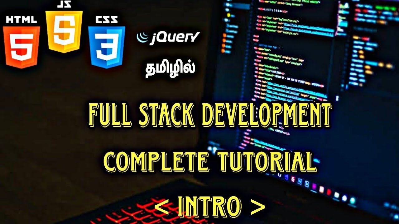 Full Stack Web Development Course In Tamil Learn From Scratch Intro