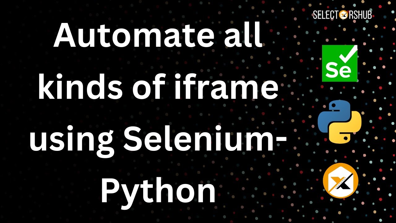 How To Handle Iframe Using Selenium With Python Automate All Kinds