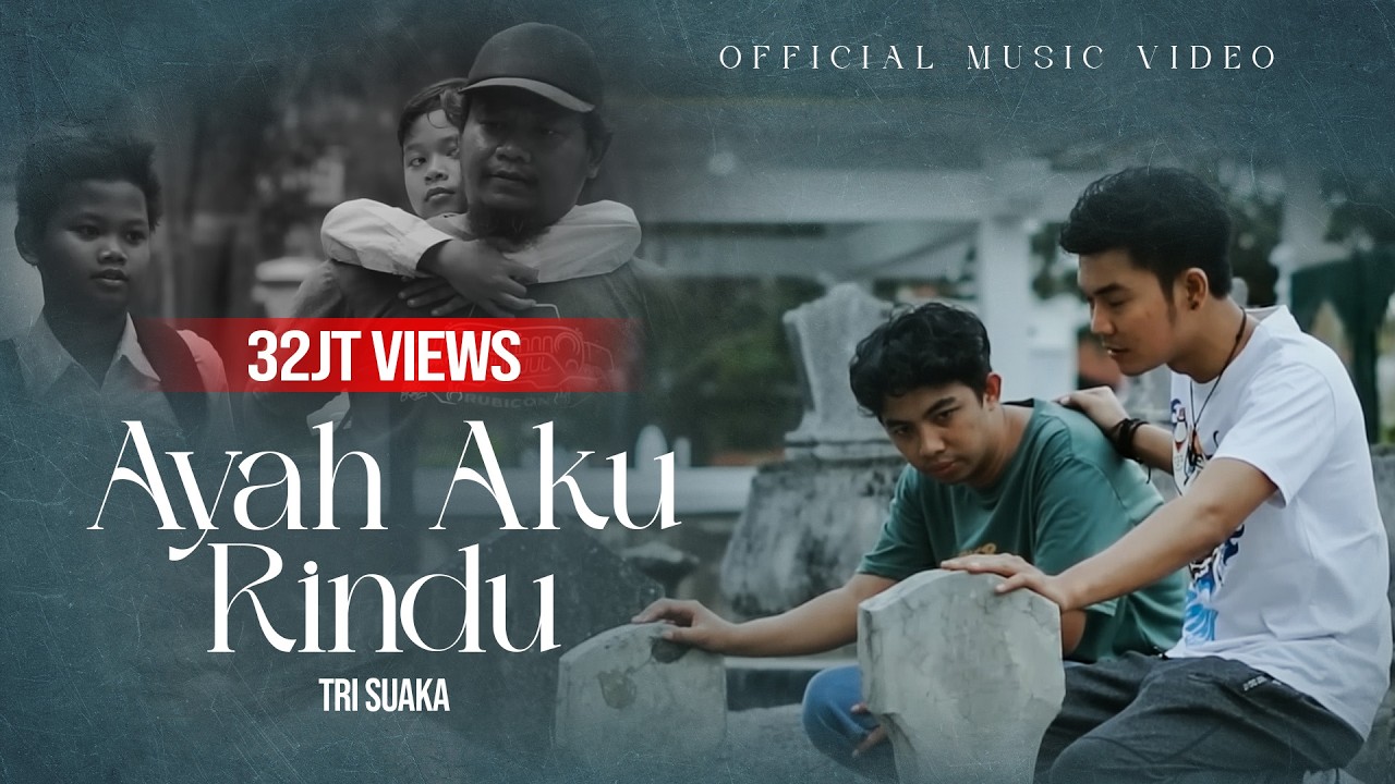 Ayah Aku Rindu Tri Suaka Official Music Video Chords Chordify