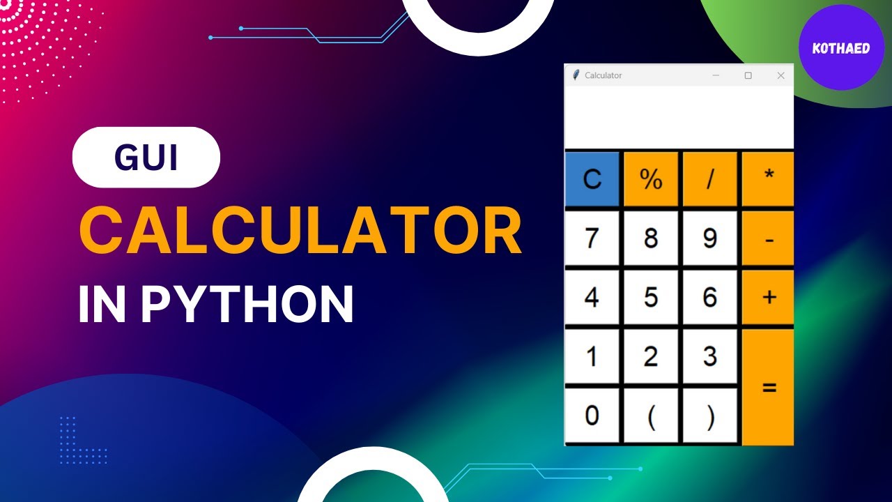 Gui Calculator In Python With Tkinter Youtube