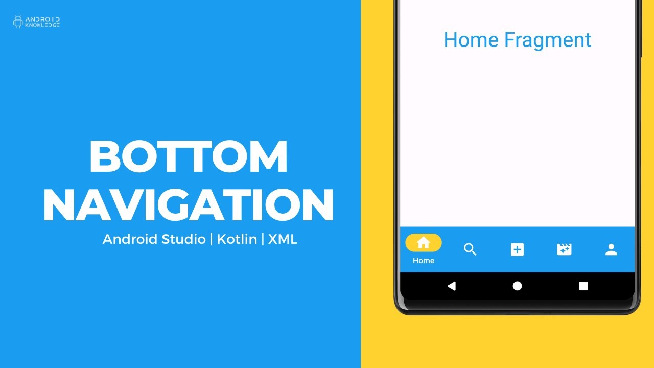 Bottom Navigation In Android Studio Using Kotlin Android Knowledge