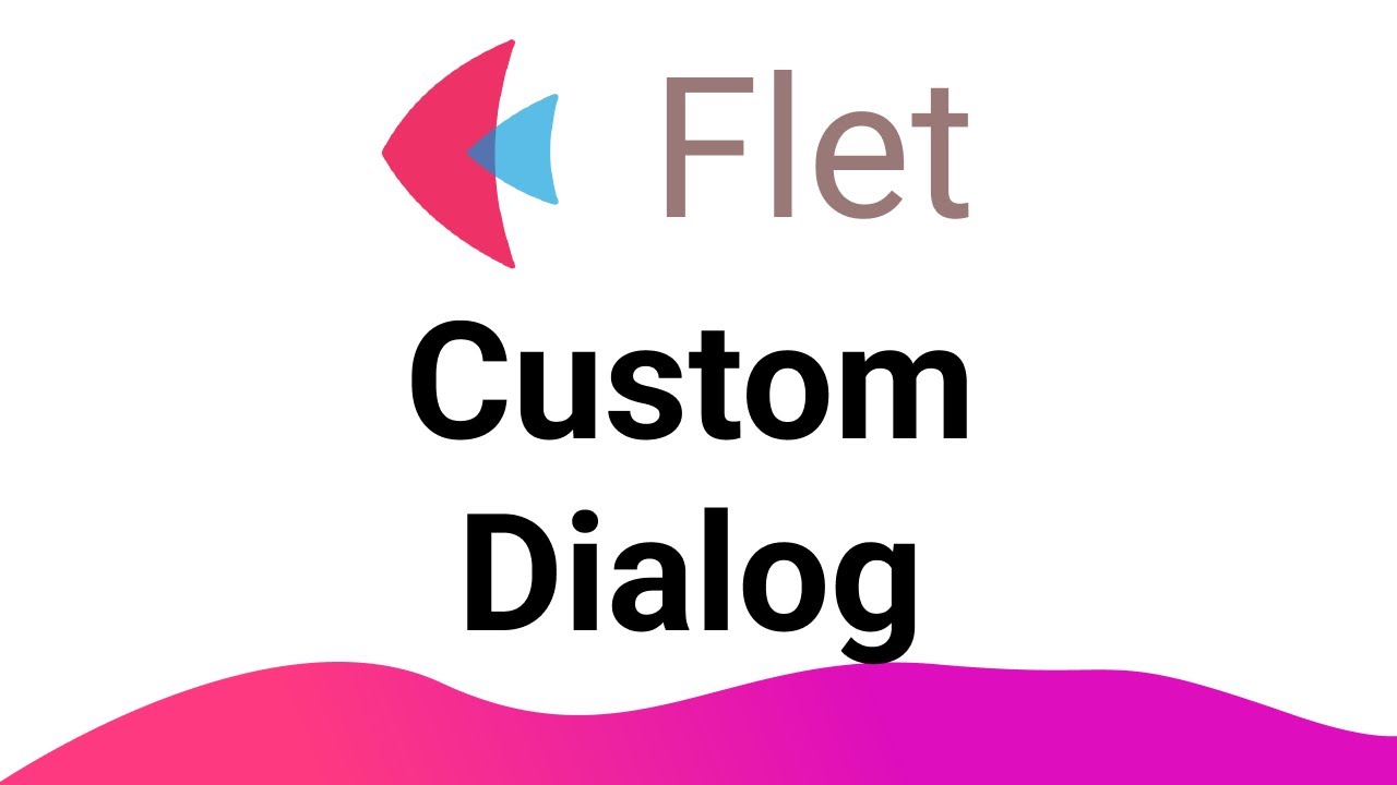 Flet Tutorial Custom Dialog With Styling Youtube