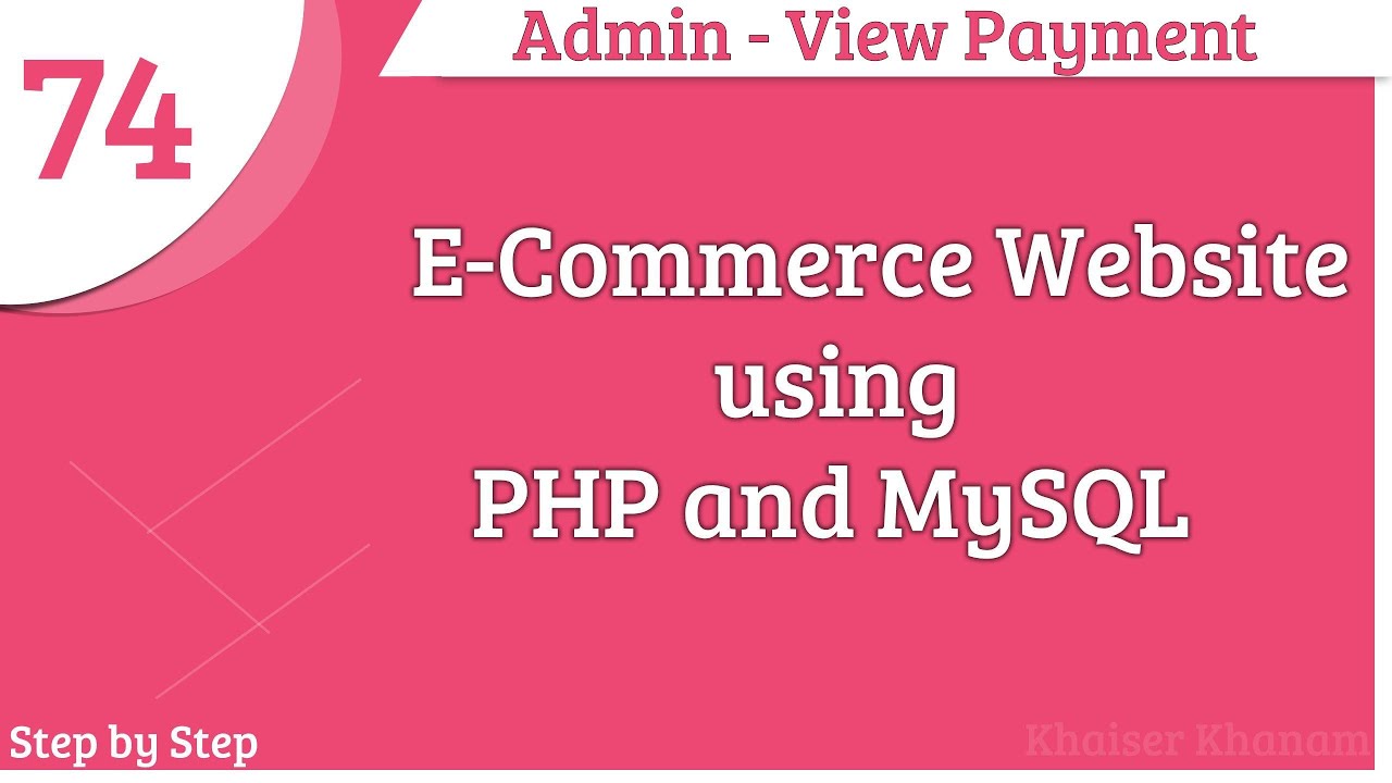 E Commerce Website Using Php And Mysql Admin View Payments Part