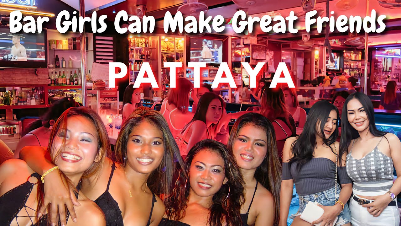 Bar Girls In Pattaya Can Be Your Best Friends ёяд ёяшб Youtube