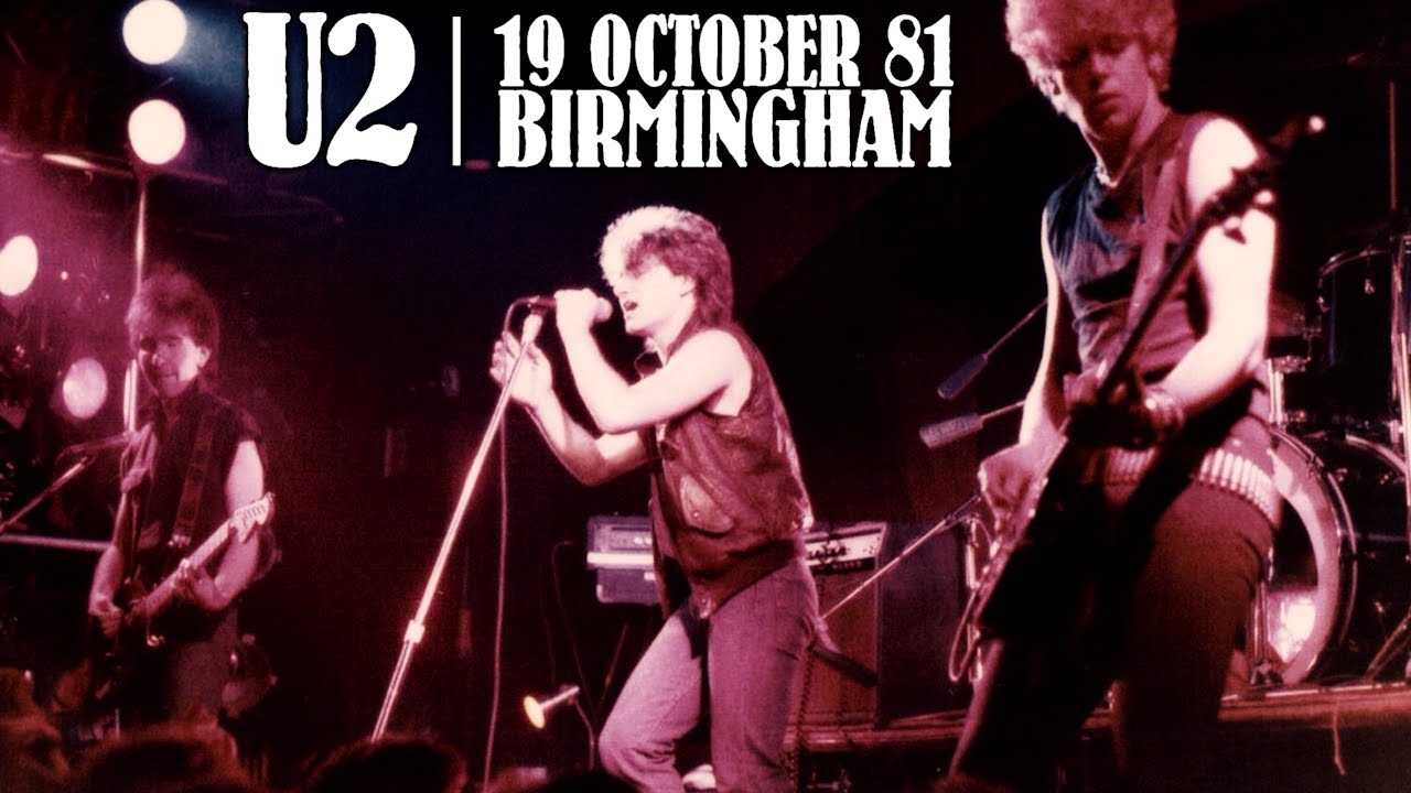 U2 Live In Birmingham 19th October 1981 Youtube Music