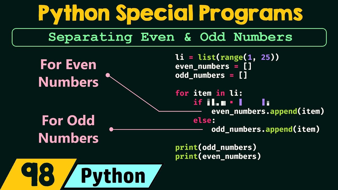 Python Special Programs Separating Even Odd Numbers Youtube