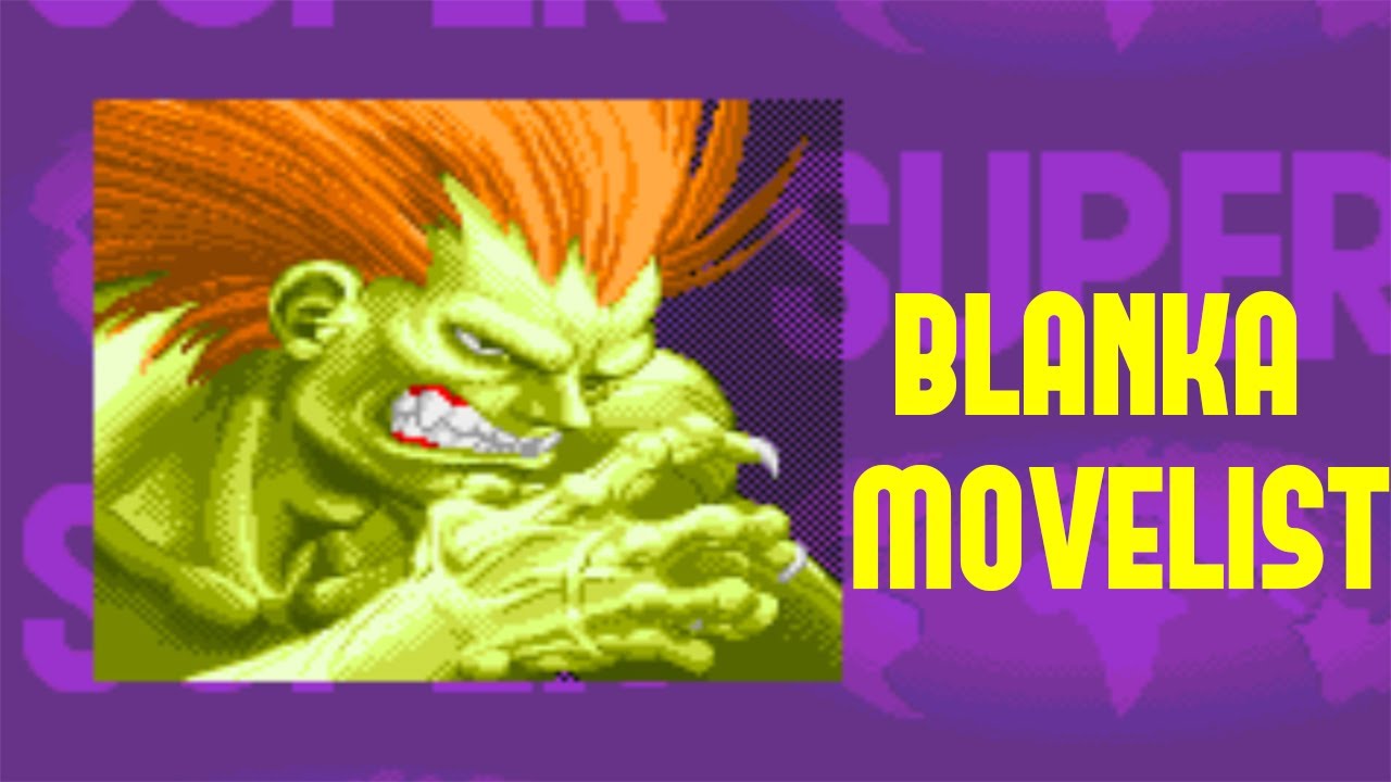 Super Street Fighter Ii Turbo Blanka Move List Youtube