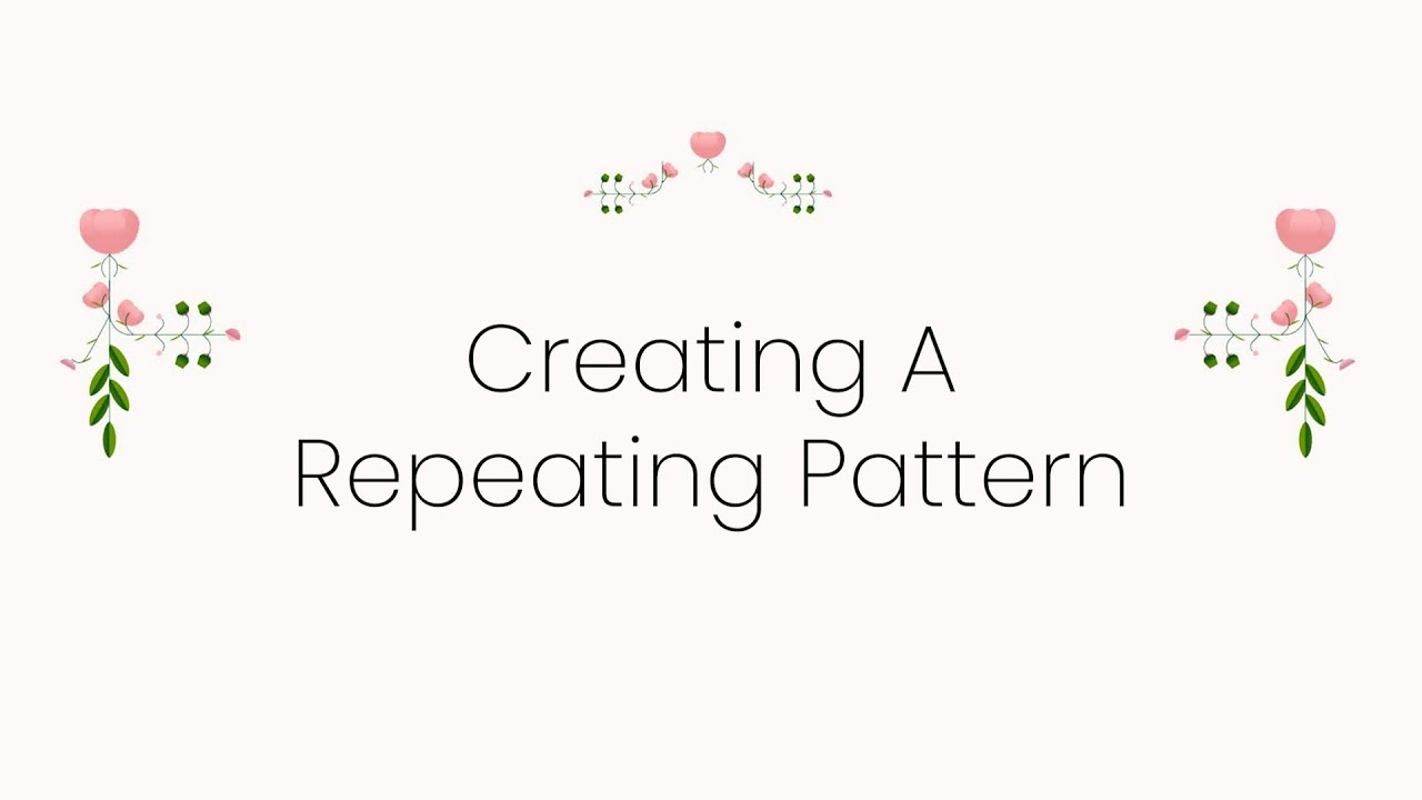 Creating A Repeat Pattern Youtube