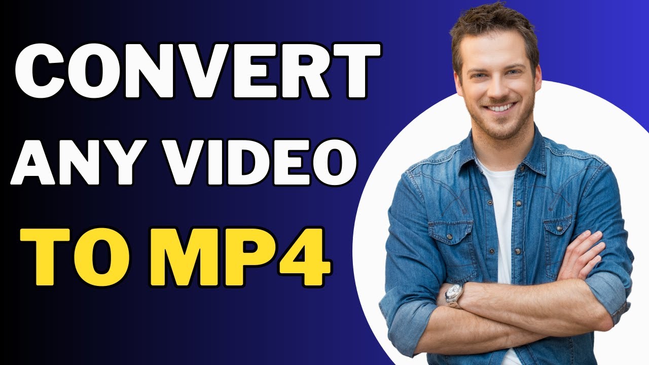 How To Convert Any Video To Mp4 Full Guide Youtube