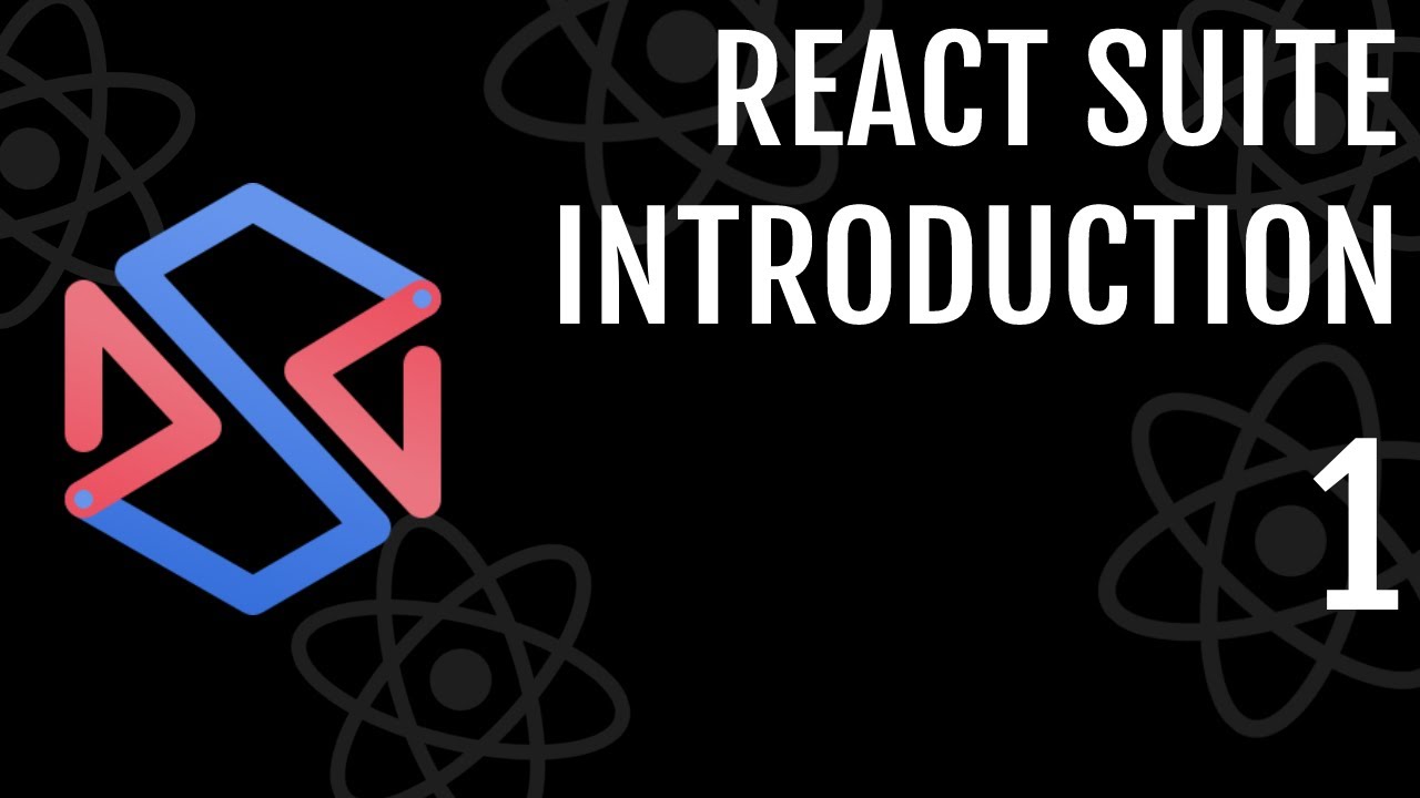 React Suite Introduction Youtube