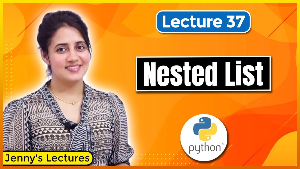 Nested List In Python Python Tutorials For Beginners Lec37 Youtube