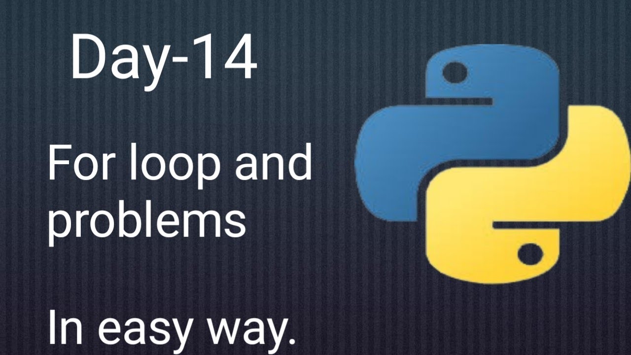 Python 45 Days Series Day 14 For Loop Python Tutorials Youtube