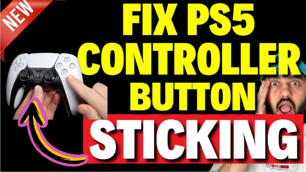 How To Fix Ps5 Controller Button Sticking