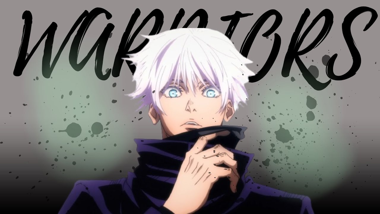 Warriors Amv Anime Mix Youtube Music