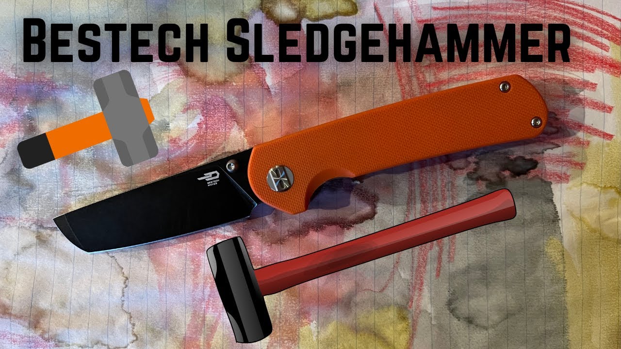 Bestech Sledgehammer Unboxing Overview And Everyday Task Cut Testing