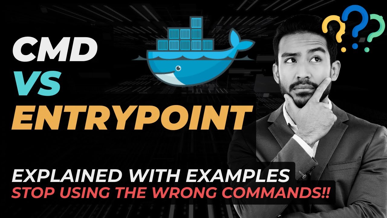 Cmd Vs Entrypoint In Docker What S The Difference Explained With