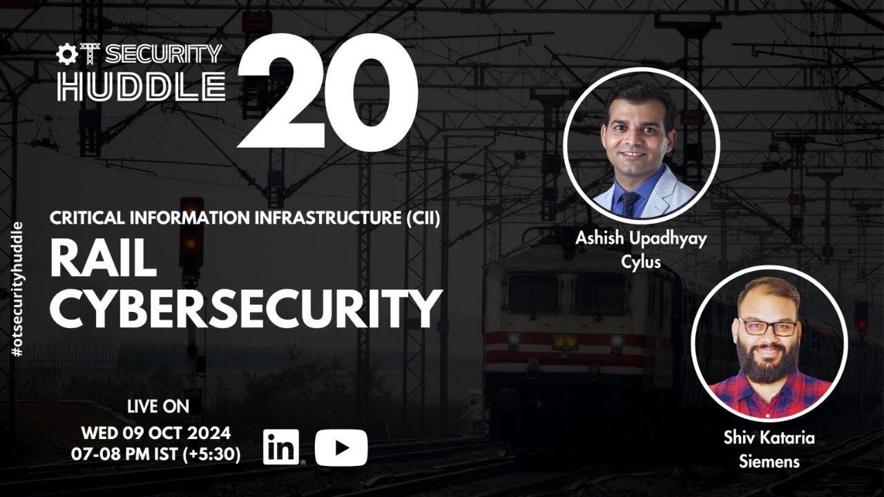 Ot Security Huddle 20 Rail Cybersecurity Youtube