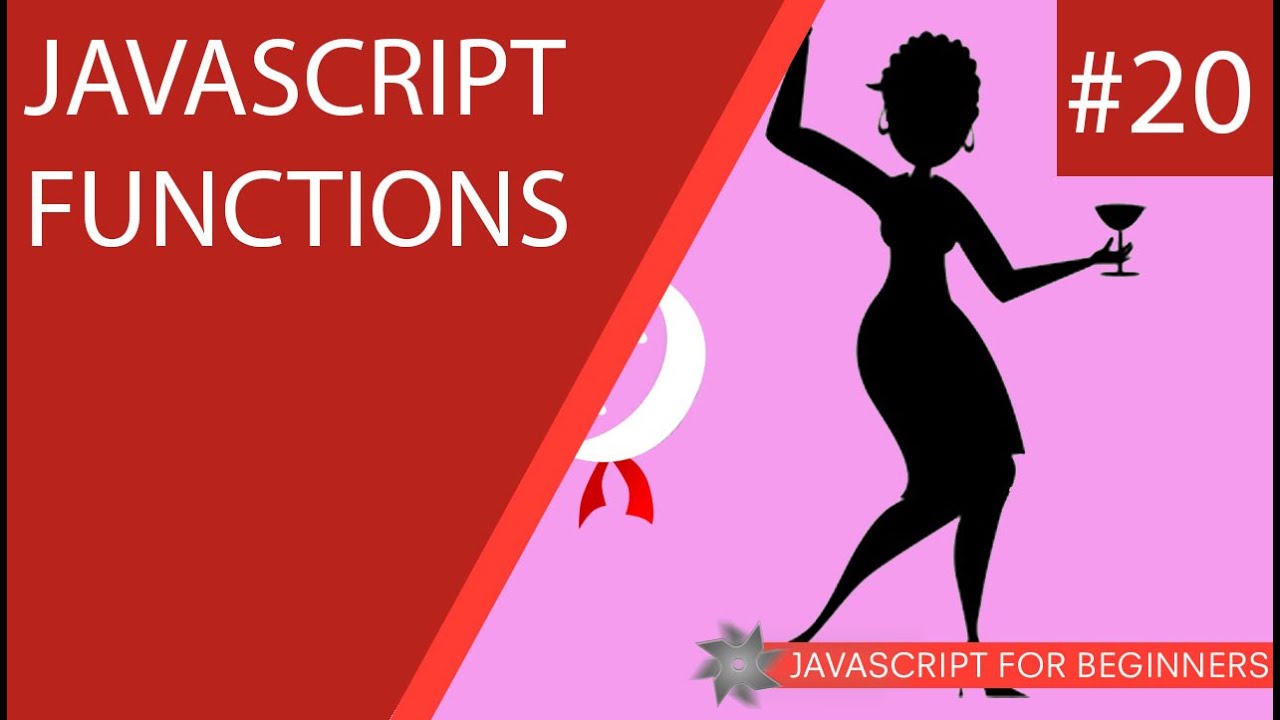 Javascript Tutorial For Beginners 20 Functions Youtube