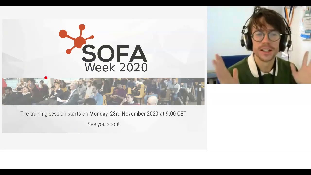 Sofa Training Session 2020 Introduction To Sofa Youtube