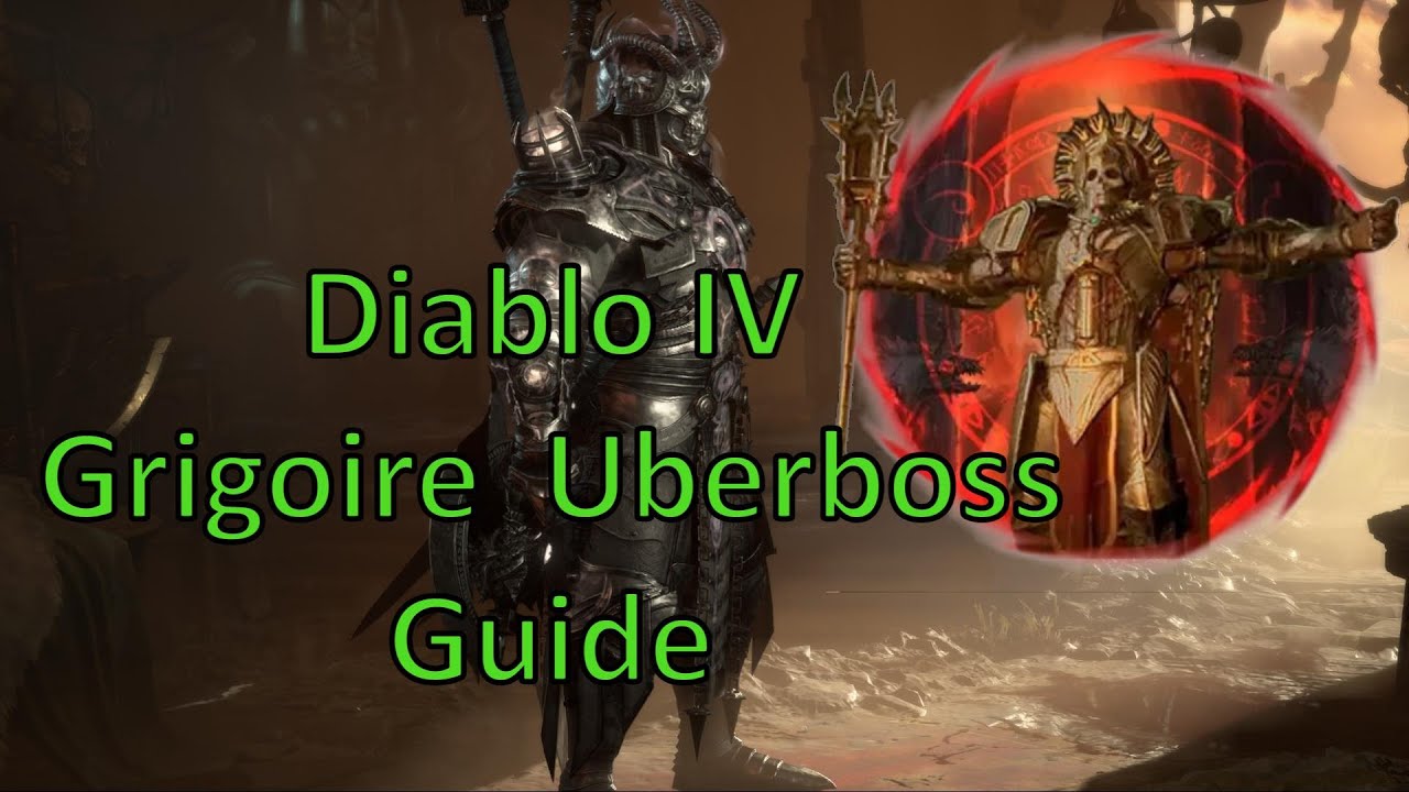 Diablo 4 Uber Boss Grigoire Kill Guide Materials To Summon How To